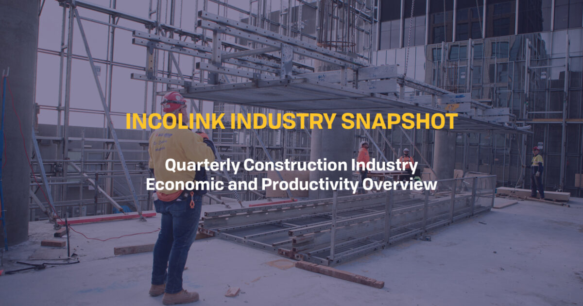 Incolink Quarterly Industry Snapshot | Incolink